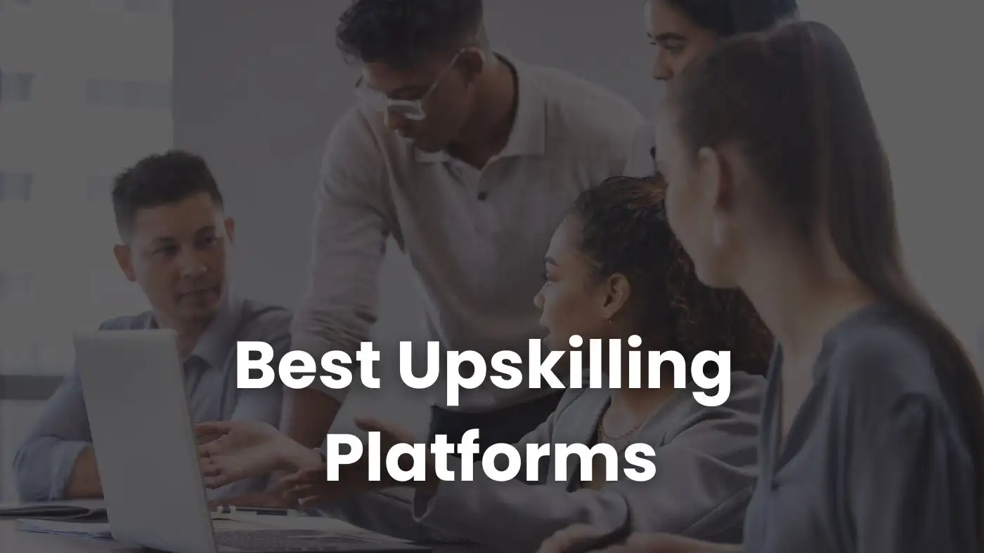 10 Best Upskilling Platforms to Advance Your Career in 2025 | Coursebox AI